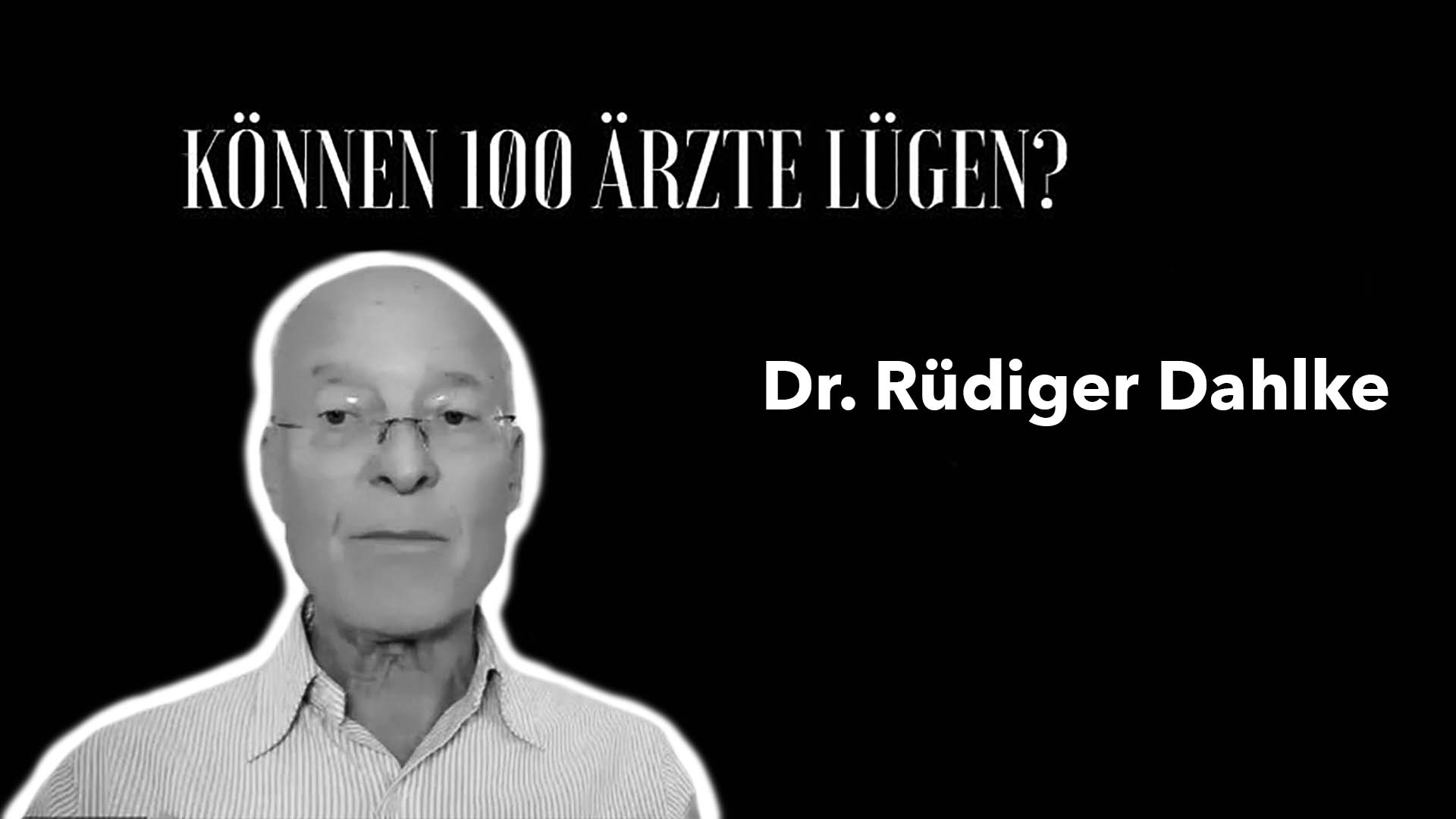 Können 100 Ärzte lügen? Sprecher: Rüdiger Dahlke - Können 100 Ärzte lügen?